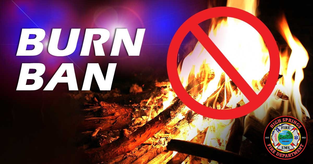 County Under a Mandatory Burn Ban | High Springs, FL